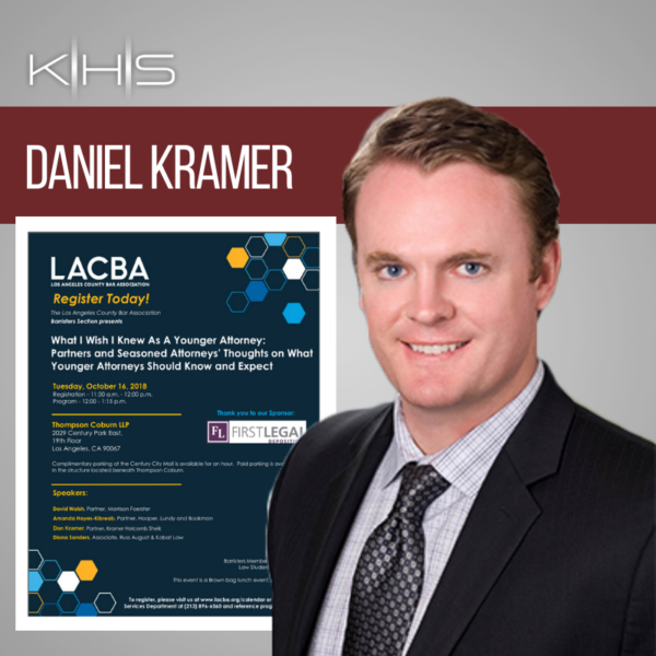 Daniel Kramer speaks to LACBA Young Attorneys - Kramer Law